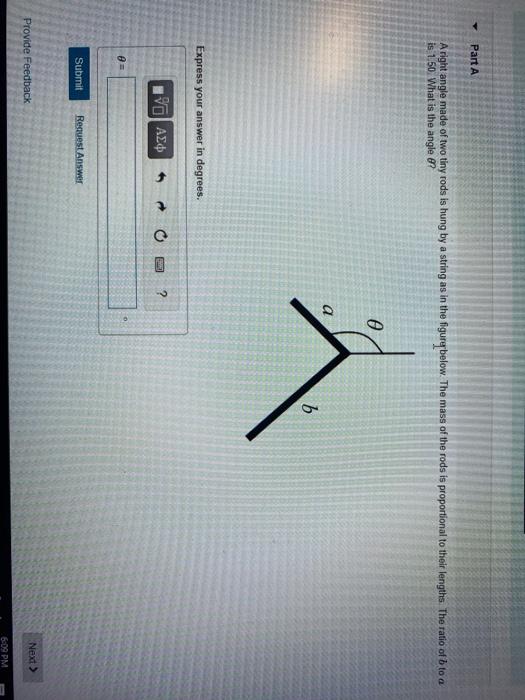 Solved Part A A right angle made of two tiny rods is hung by | Chegg.com