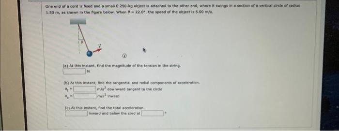 Solved One end of a cord is fixed and a small 0.250−kg | Chegg.com