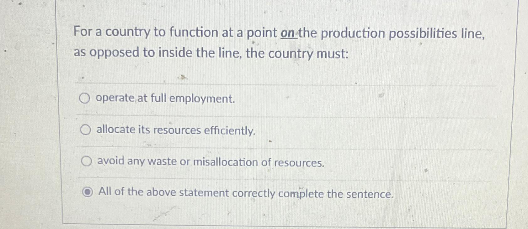 Solved For a country to function at a point on the | Chegg.com