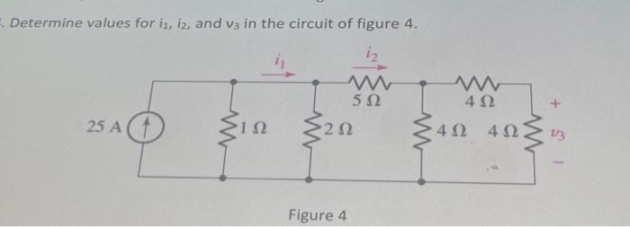 Solved Determine values for i1,i2, and v3 in the circuit of | Chegg.com