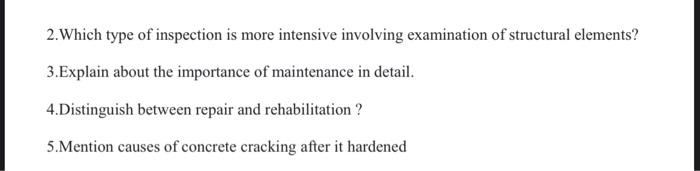 Solved 2.Which type of inspection is more intensive | Chegg.com