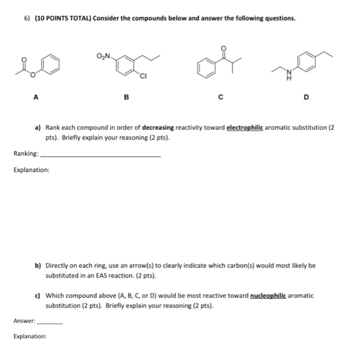 Solved 6) (10 POINTS TOTAL) Consider the compounds below and | Chegg.com