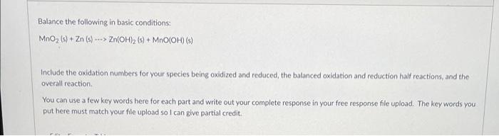 Solved Balance the following in basic conditions: Mno, (s) + | Chegg.com