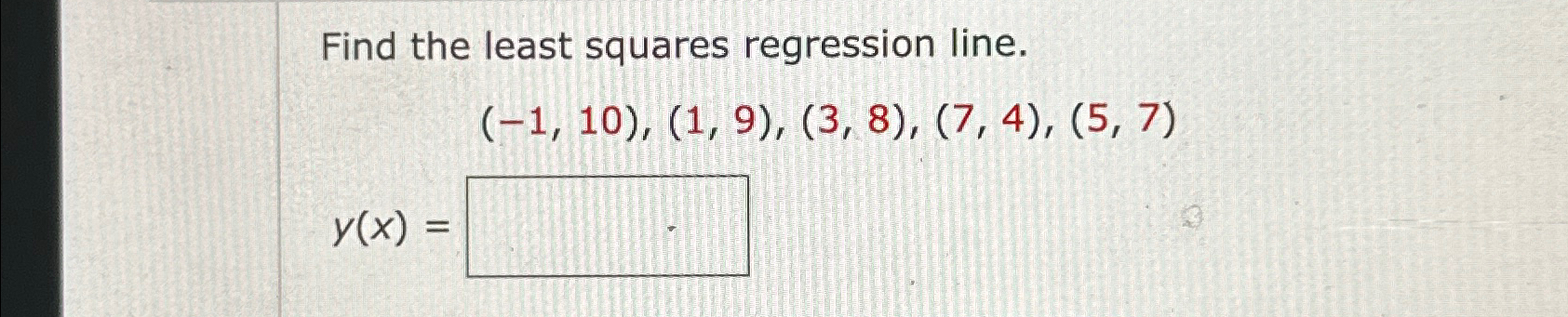 Solved Find the least squares regression | Chegg.com