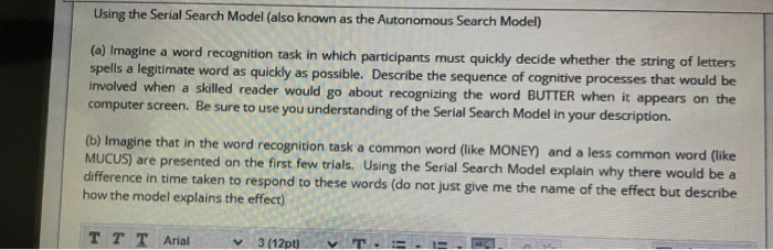 Solved Using the Serial Search Model (also known as the | Chegg.com