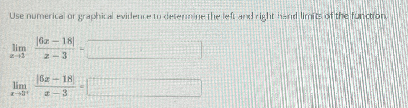 Solved Use numerical or graphical evidence to determine the | Chegg.com