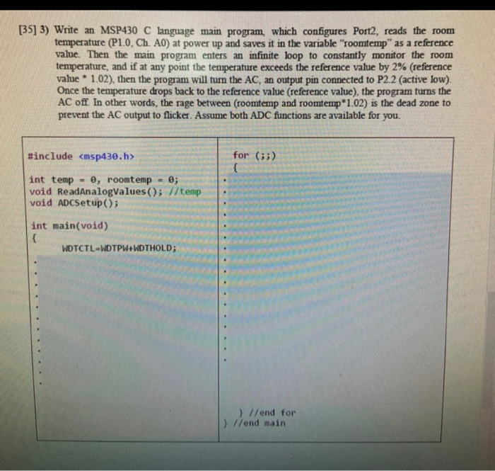 Question 5 35 pts Q3) Write an MSP430 C language main | Chegg.com