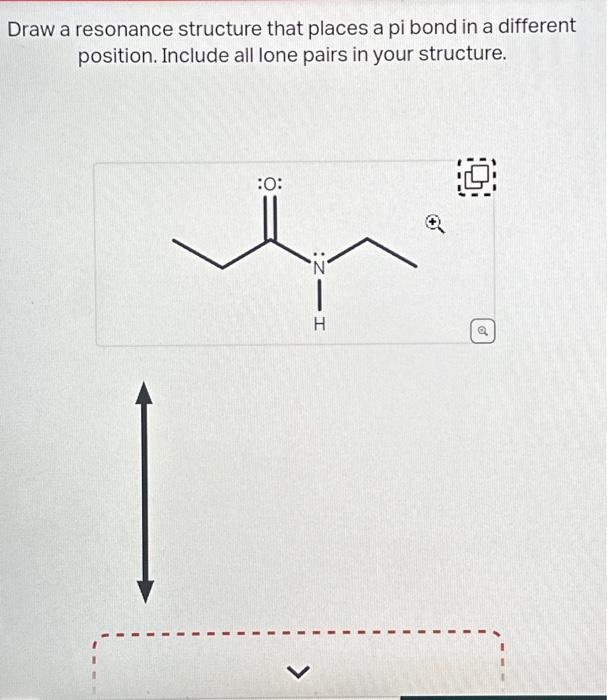 Solved Draw a resonance structure that places a pi bond in a | Chegg.com