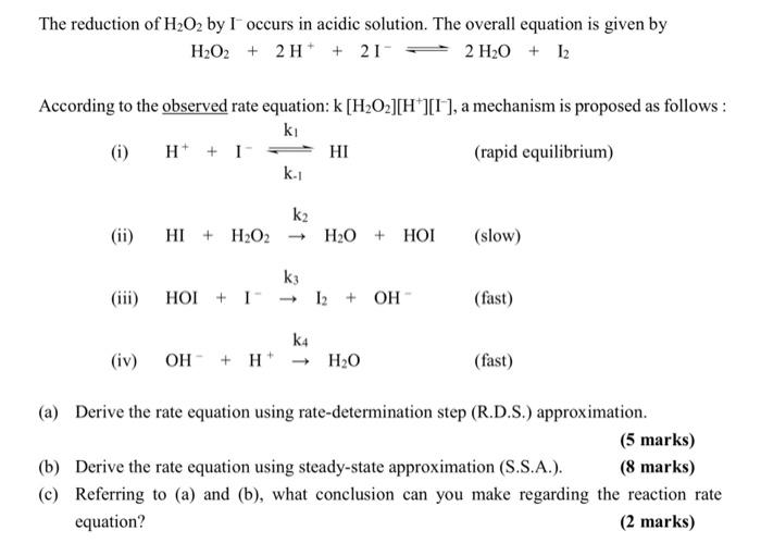 Solved The reduction of H2O2 by I−occurs in acidic solution. | Chegg.com