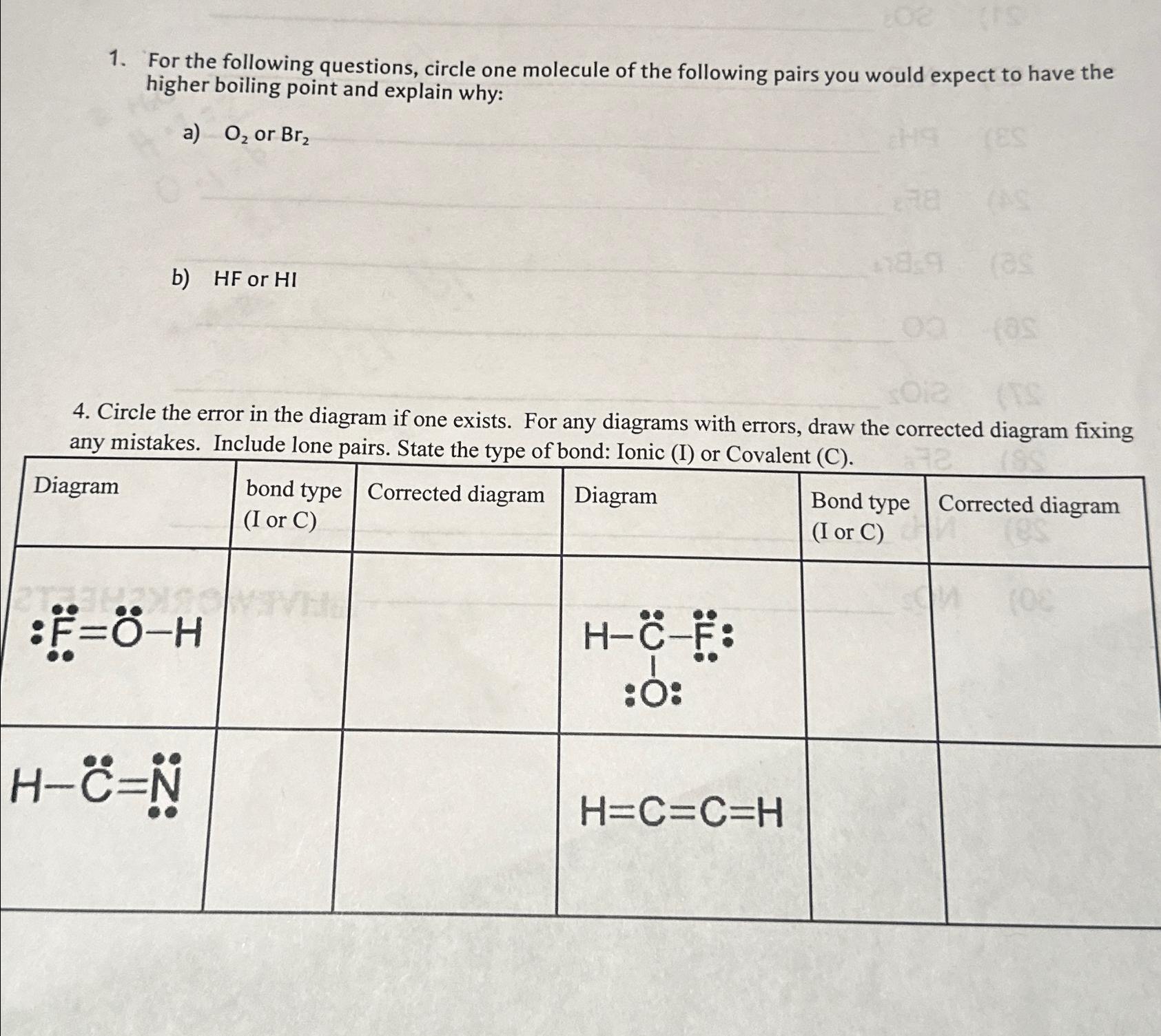 Solved For the following questions, circle one molecule of | Chegg.com