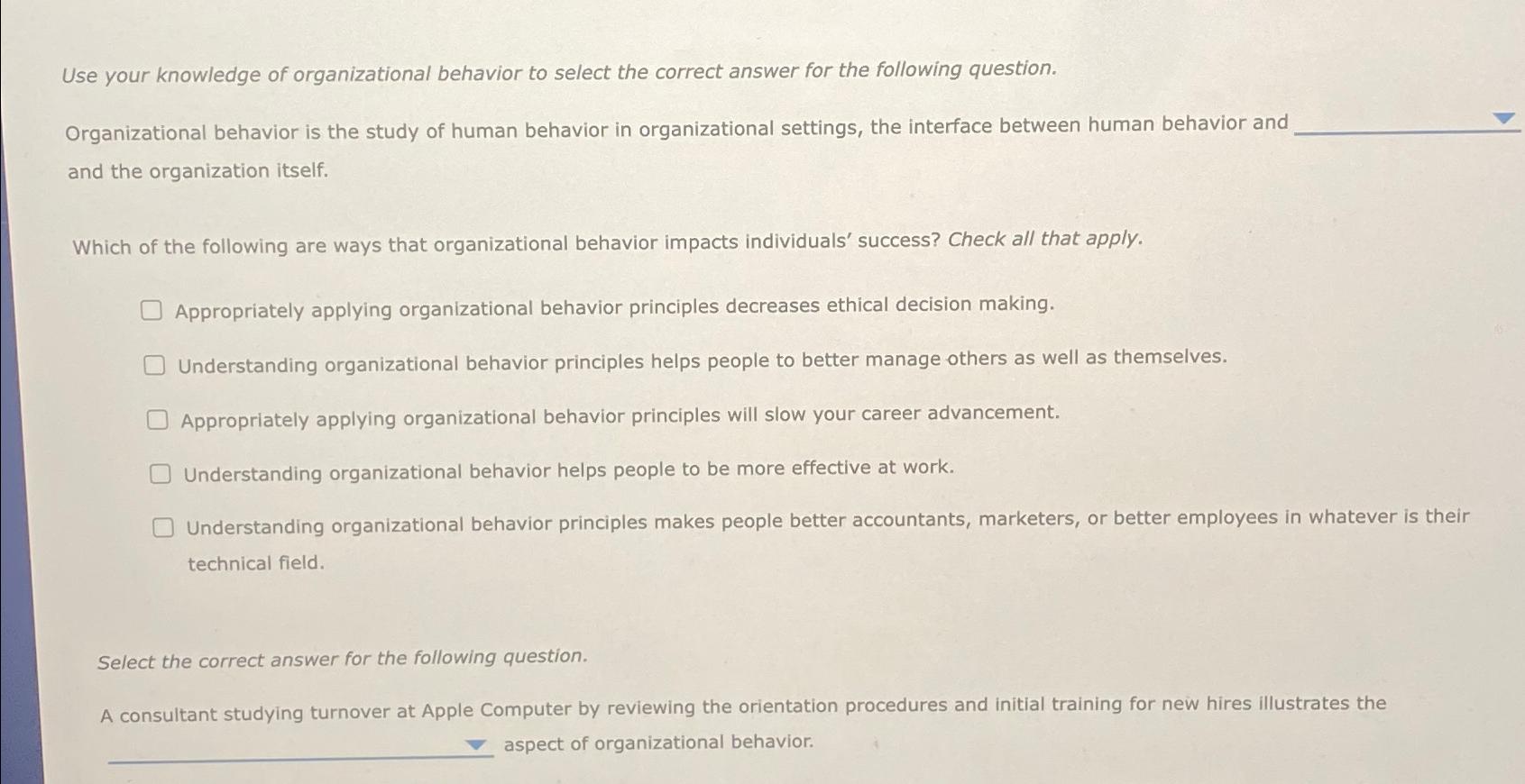 Solved Use your knowledge of organizational behavior to | Chegg.com