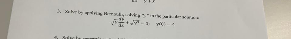Solved 3. ﻿Solve by applying Bernoulli, solving "y" ﻿in the | Chegg.com