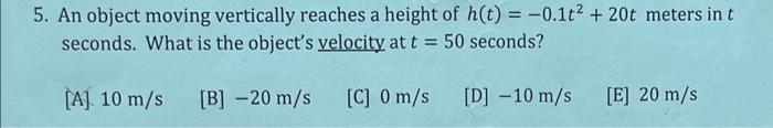 Solved 5. An object moving vertically reaches a height of | Chegg.com