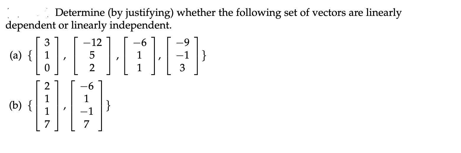 Solved Determine (by justifying) ﻿whether the following set | Chegg.com