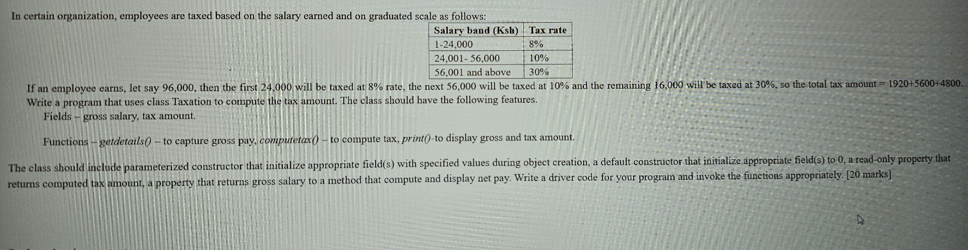 Solved In certain organization, employees are taxed based on | Chegg.com