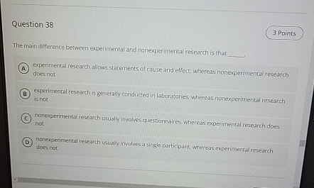 Solved Question 38The main difference between experimental | Chegg.com