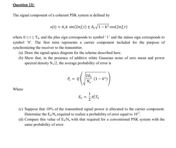 The Signal Component Of A Coherent Psk System Is 