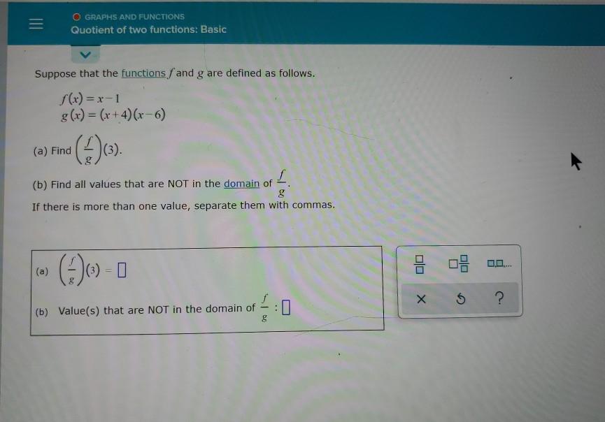 Solved O GRAPHS AND FUNCTIONS Quotient of two functions: | Chegg.com