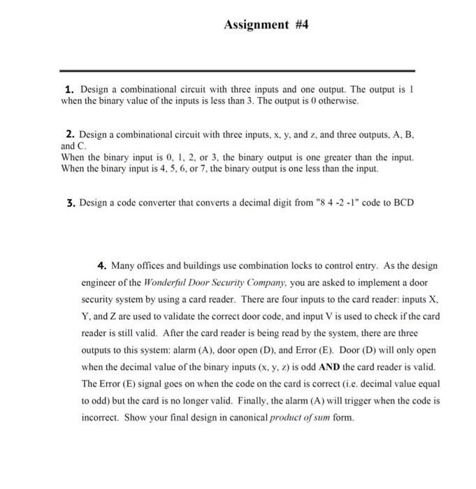 Solved 1. Design a combinational circuit with three inputs | Chegg.com