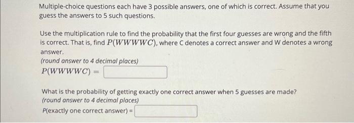 Solved Multiple-choice questions each have 3 possible | Chegg.com