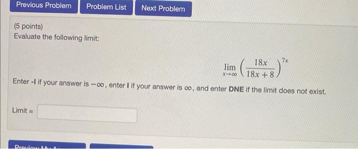 Solved (5 points) Evaluate the following limit: | Chegg.com