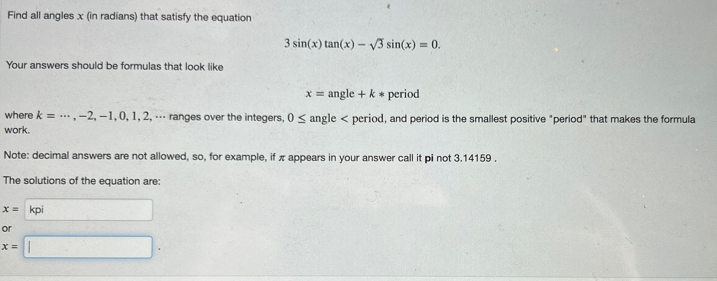 Solved Find all angles x (in radians) ﻿that satisfy the | Chegg.com
