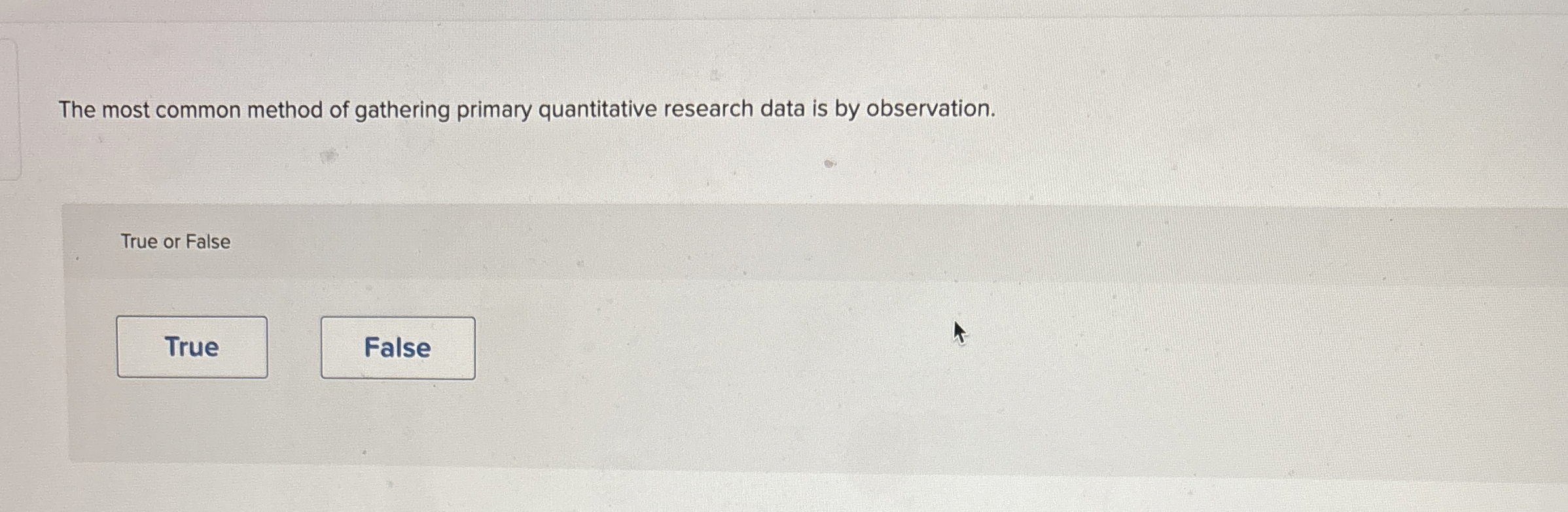 Solved The most common method of gathering primary | Chegg.com