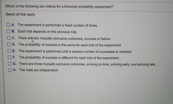 Solved Which of the following are criteria for a binomial | Chegg.com