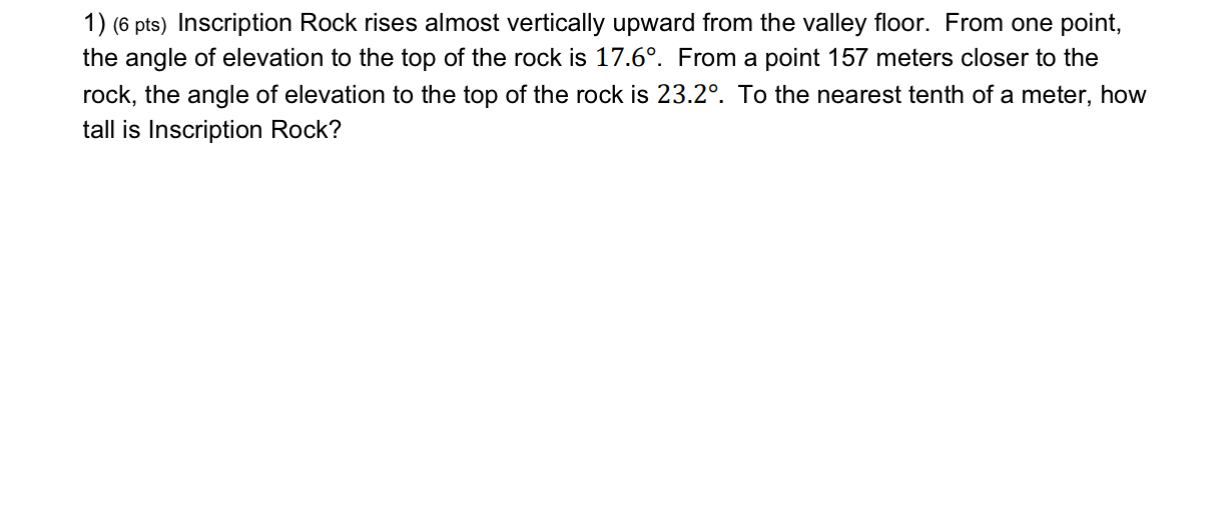 Solved (6 ﻿pts) ﻿Inscription Rock rises almost vertically | Chegg.com