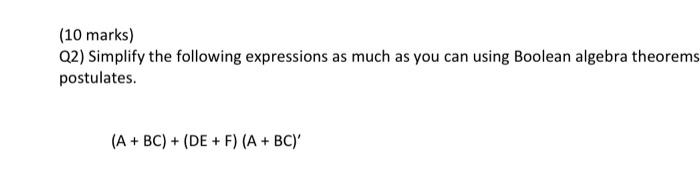 Solved (10 marks) Q2) Simplify the following expressions as | Chegg.com