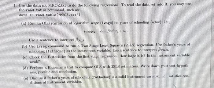 Solved 1. Use the data set MROZ.txt to do the following | Chegg.com