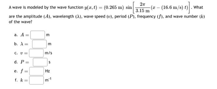 A wave is modeled by the wave function y(x,t)=(0.265 | Chegg.com
