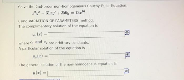 Solved Solve the 2nd-order non-homogeneous Cauchy-Euler | Chegg.com