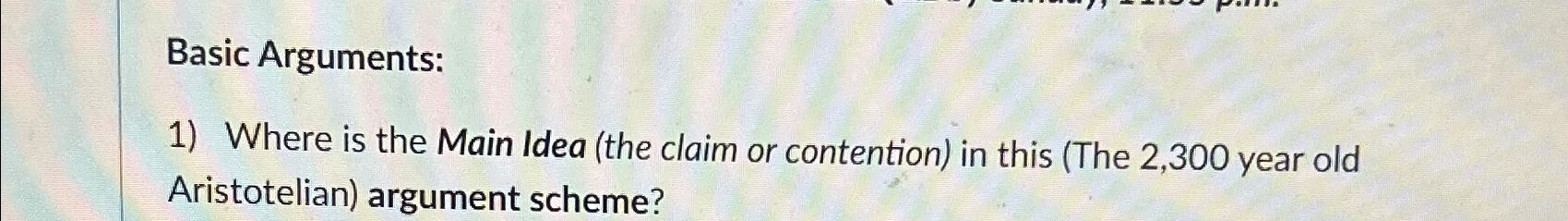 Solved Basic Arguments:Where is the Main Idea (the claim or | Chegg.com