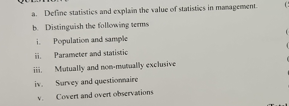 Solved a. ﻿Define statistics and explain the value of | Chegg.com