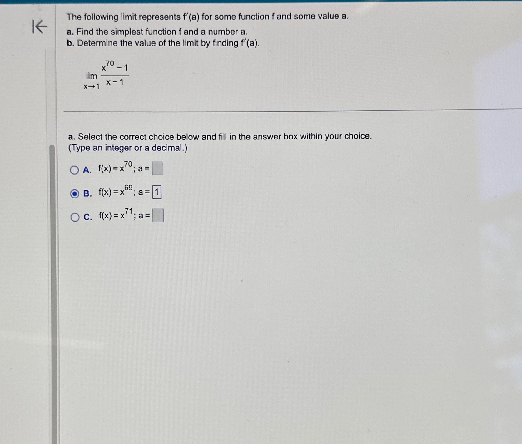Solved The following limit represents f'(a) ﻿for some | Chegg.com