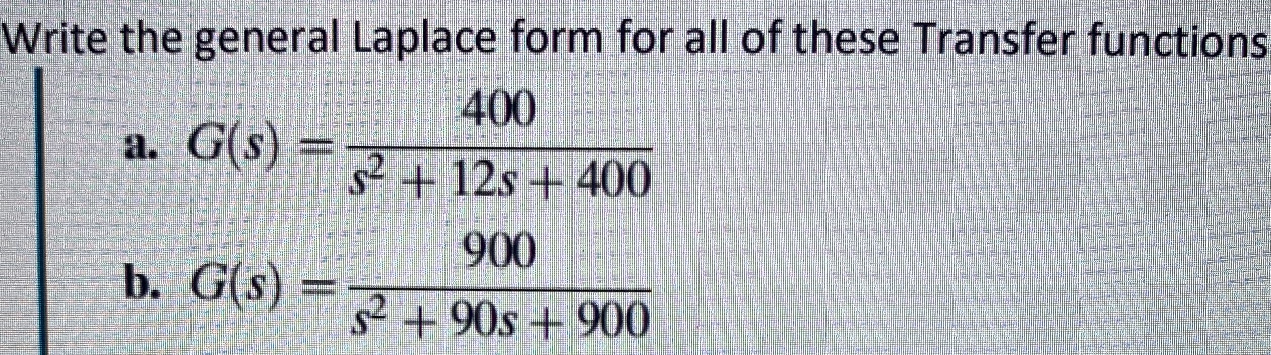 Solved Write the general Laplace form for all of these | Chegg.com