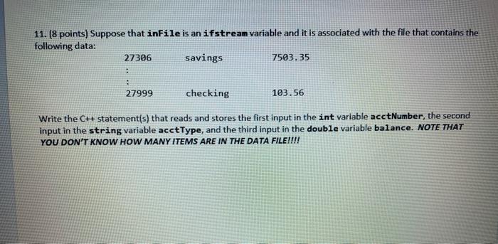Solved 11 8 Points Suppose That Infile Is An Ifstream