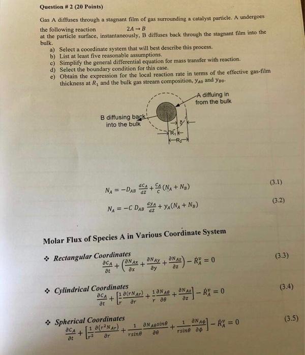 Solved Question #2 (20 Points) Gas A diffuses through a | Chegg.com