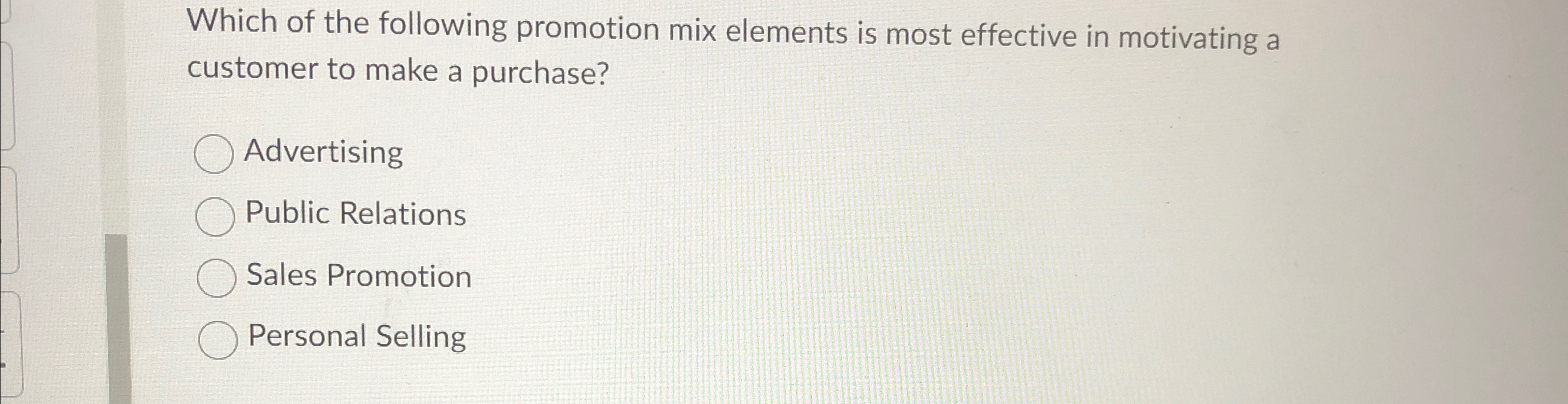Solved Which of the following promotion mix elements is most | Chegg.com