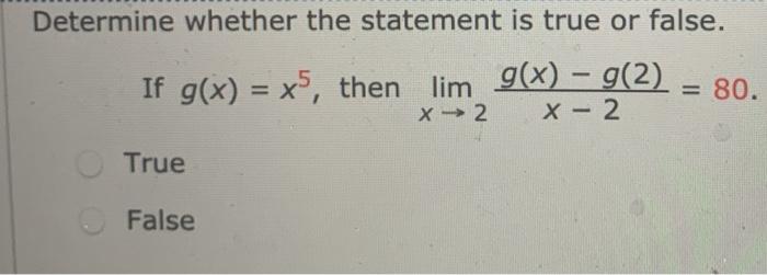 Solved Determine whether the statement is true or false. – = | Chegg.com