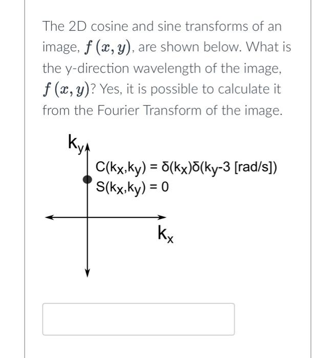 The 2D cosine and sine transforms of an image, | Chegg.com
