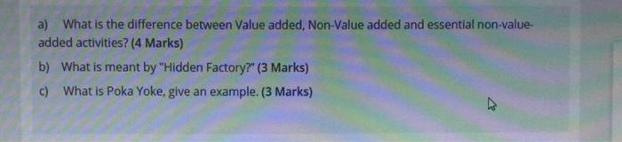 Solved a) What is the difference between Value added, | Chegg.com