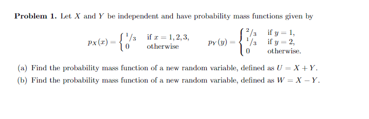 Problem 1. ﻿Let x ﻿and Y ﻿be independent and have | Chegg.com