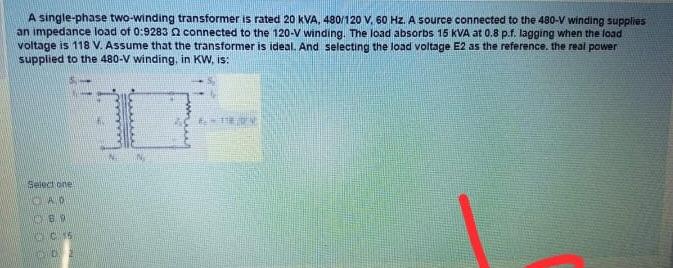 Solved A single-phase two-winding transformer is rated 20 | Chegg.com