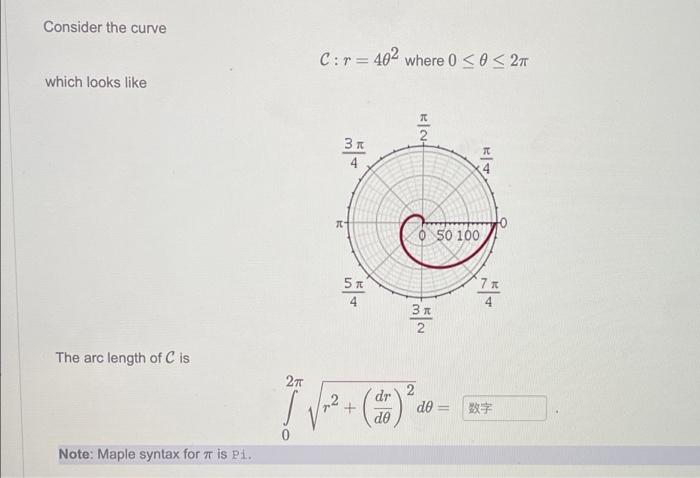 Solved Consider the curve C:r = 402 where 0 | Chegg.com