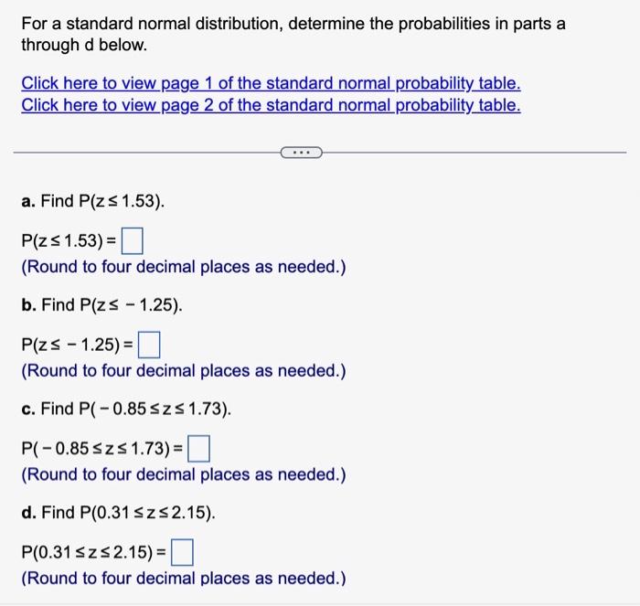 Solved For a standard normal distribution, determine the | Chegg.com