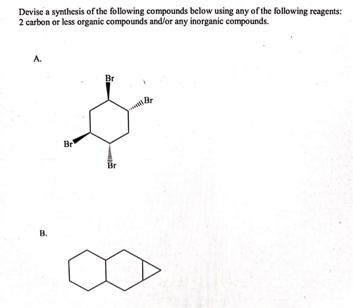 Solved Devise a synthesis of the following compounds below | Chegg.com