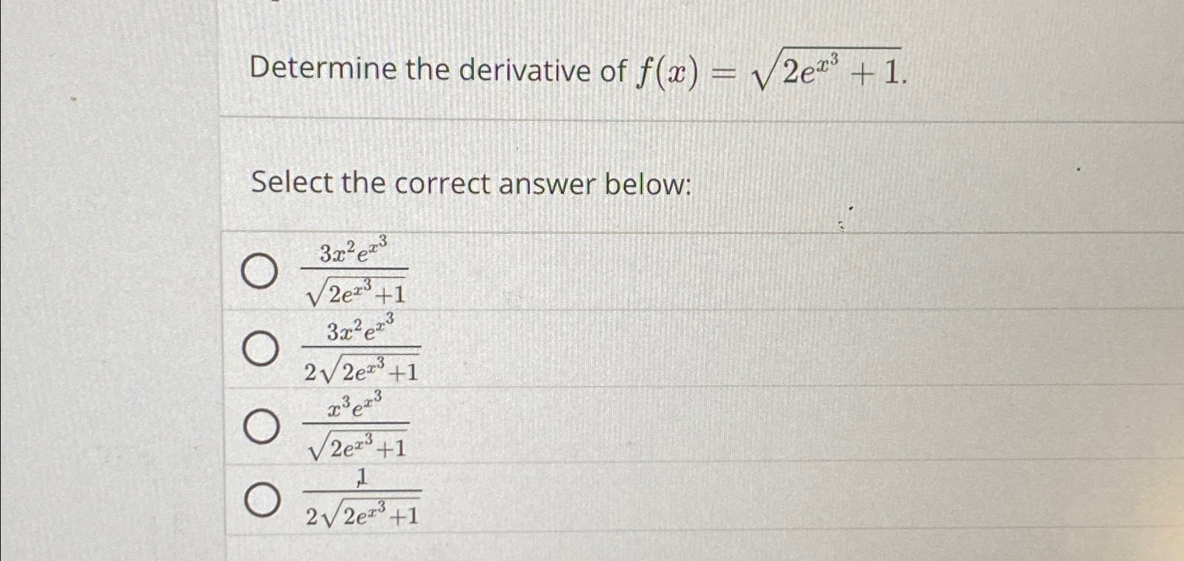 Solved Determine the derivative of f(x)=2ex3+12.Select the | Chegg.com