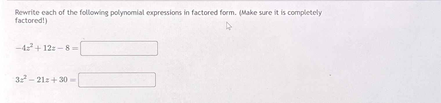 Solved Rewrite each of the following polynomial expressions | Chegg.com